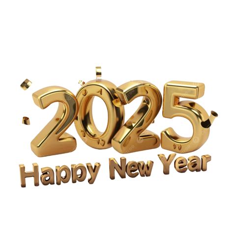 Happy New Year 2025 Gold 3d Number 2025 Happy New Year 3d Gold