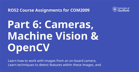 part 6 cameras machine vision and opencv ros2 course assignments for