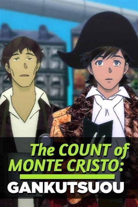 Gankutsuou The Count Of Monte Cristo Alchetron The Free Social