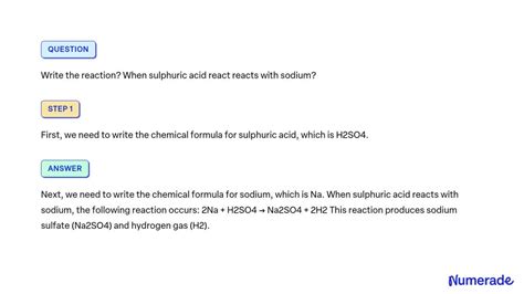 SOLVED Write The Reaction When Sulphuric Acid React Reacts With Sodium