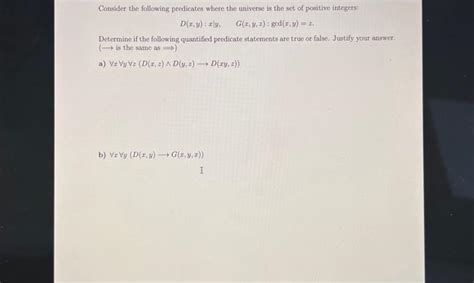 Solved Consider The Following Predicates Where The Universe Chegg