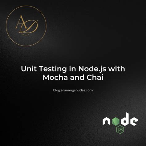Unit Testing In Nodejs With Mocha And Chai By Arunangshu Das Medium