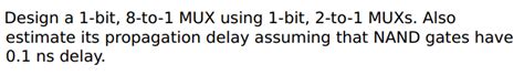 Design A 1 Bit 8 To 1 MUX Using 1 Bit 2 To 1 MUXs Chegg Com