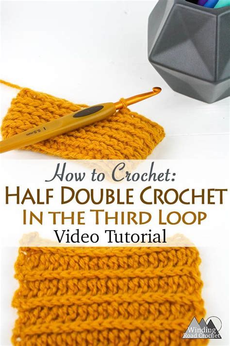 How To Crochet Half Double Crochet In The Third Loop Right Handed Artofit