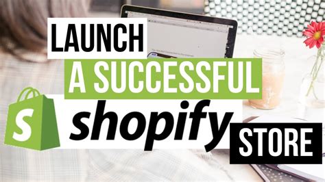 How to Launch a Successful Shopify Store! | Shopify Tips | Switch from ...