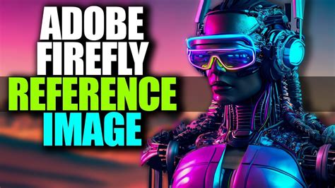 Adobe Firefly Ai Reference Image Tutorial Youtube