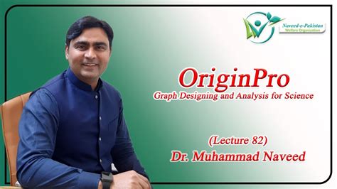 Originpro Graph Designing And Analysis For Science Lecture Dr