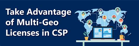 Take Advantage Of Multi Geo Licenses In Csp