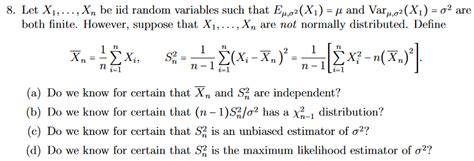 Solved Let X Xn Be Iid Random Variables Such That Chegg