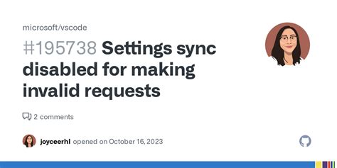 Settings Sync Disabled For Making Invalid Requests · Issue 195738