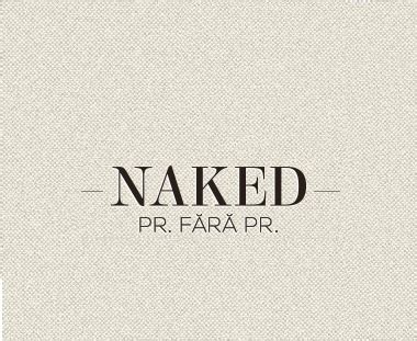 Naked PR An Educational Specialized PR Project To Be Launched In