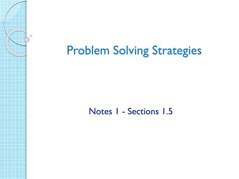 Ppt Problem Solving Strategies Powerpoint Presentation Free Download Id6310193