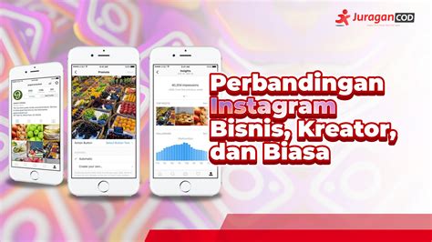 13 Perbedaan Instagram Bisnis Kreator Dan Biasa Mana Yang Cocok Buat