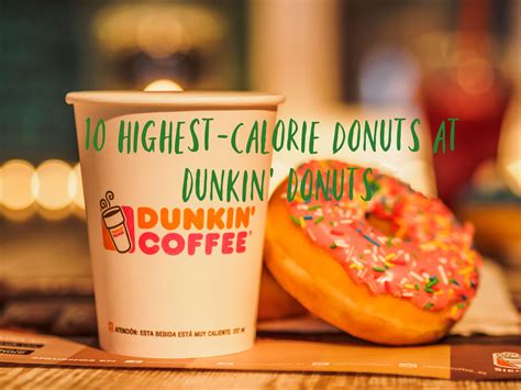 10 Highest Calorie Donuts At Dunkin Donuts The Coconut Mama