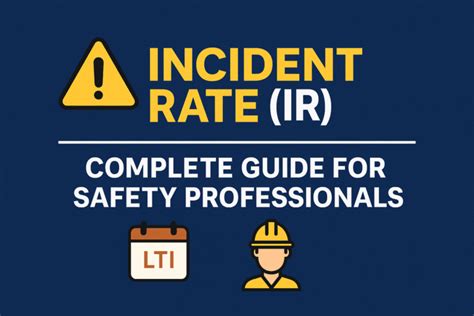 Incident Rate Ir Complete Guide For Safety Professionals Hse