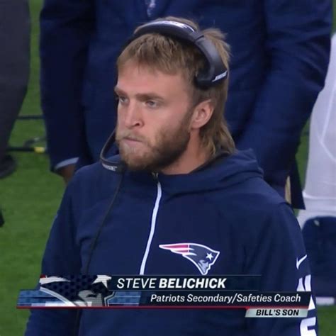 Is Steve Belichick Bills Son Well Known Enough To Be A Looks Like