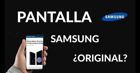 Como Saber Si Mi Celular Es Original Samsung Compartir Celular