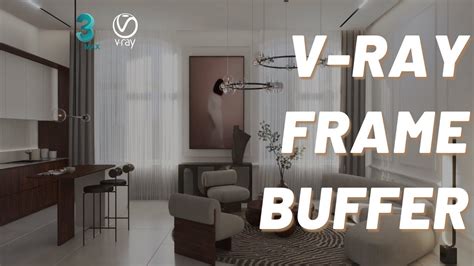 V Ray Frame Buffer Render History Layers Youtube