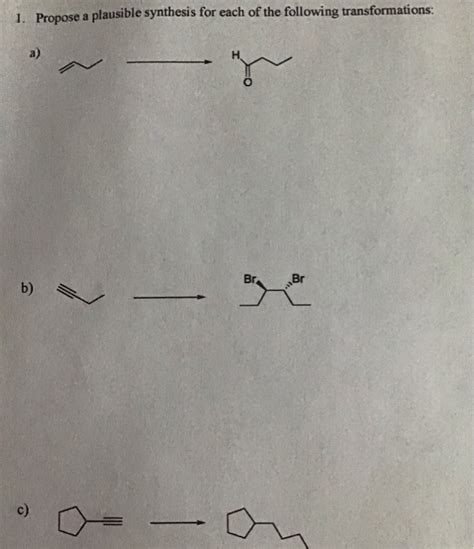 Solved Propose A Plausible Synthesis For Each Of The Chegg Com