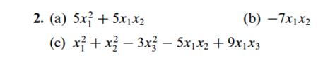 Solved In Exercises 1 2 Express The Quadratic Form In The