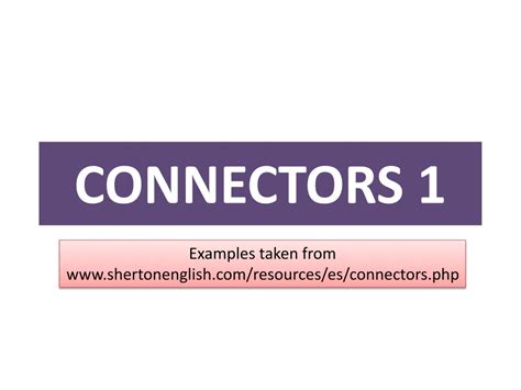 PPT CONNECTORS 1 PowerPoint Presentation Free Download ID 8865460
