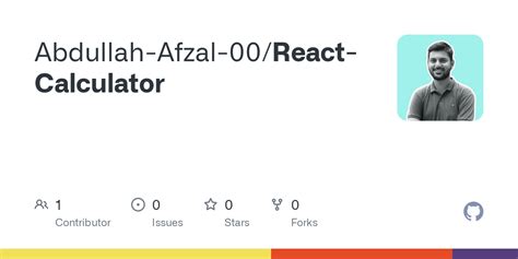 GitHub Abdullah Afzal 00 React Calculator