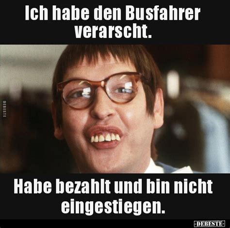 Ich Habe Den Busfahrer Verarscht Habe Bezahlt Und Bin DEBESTE De