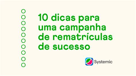 10 dicas para uma campanha de rematrículas de sucesso