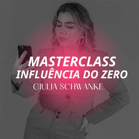 Masterclass Influência Do Zero