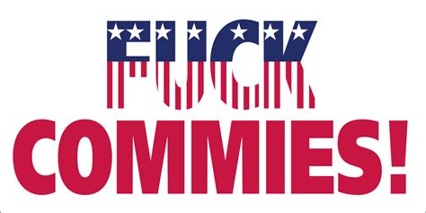 Fuck Commies Bumper Sticker Made In Usa American Flag