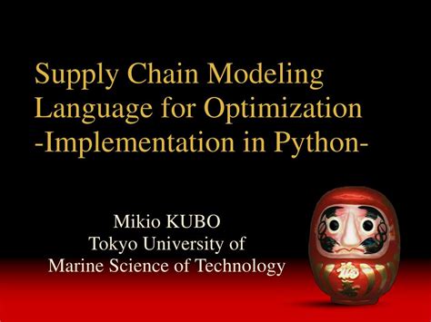 Ppt Supply Chain Modeling Language For Optimization Implementation In Python Powerpoint