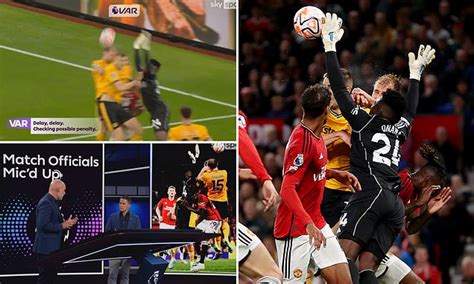 Howard Webb Reveals How Officials Made Blunder In Not Awarding Wolves A