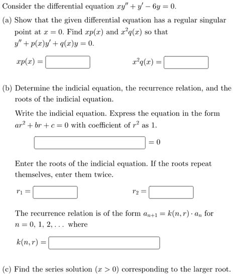 Solved Consider The Differential Equation Xy Y 6y 0