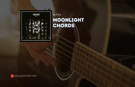 Moonlight Chords By Mipso Guitartwitt