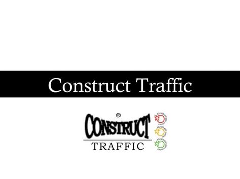 traffic control construct traffic ppt