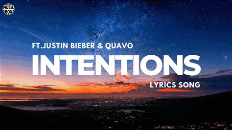 Intentions Lyrics Song Ft Justin Bieber Quavo Music Boxx Youtube