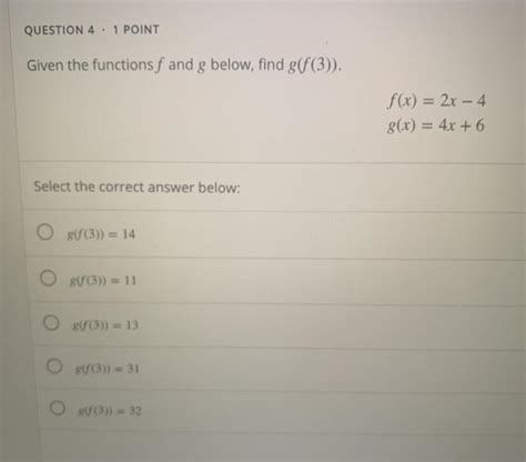 Solved Question 4 1 Point Given The Functions F And G
