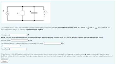 Get Answer Calculate The Circuit S Active Reactive And Apparent Powers And Transtutors