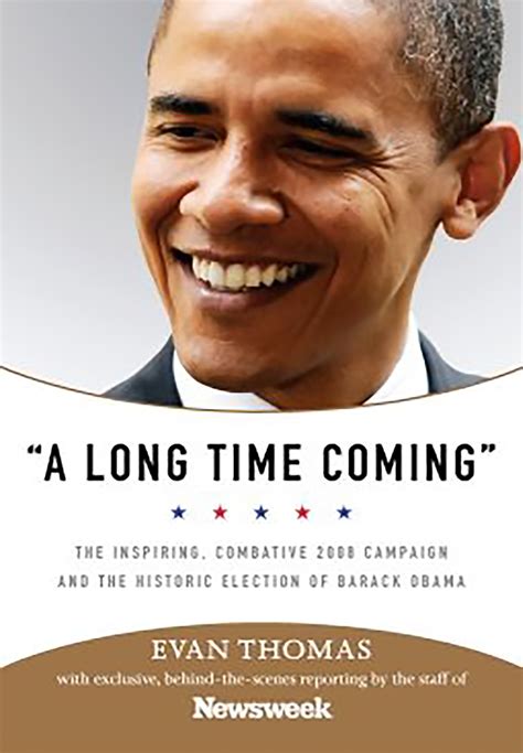 A Long Time Coming By Evan Thomas Hachette Book Group