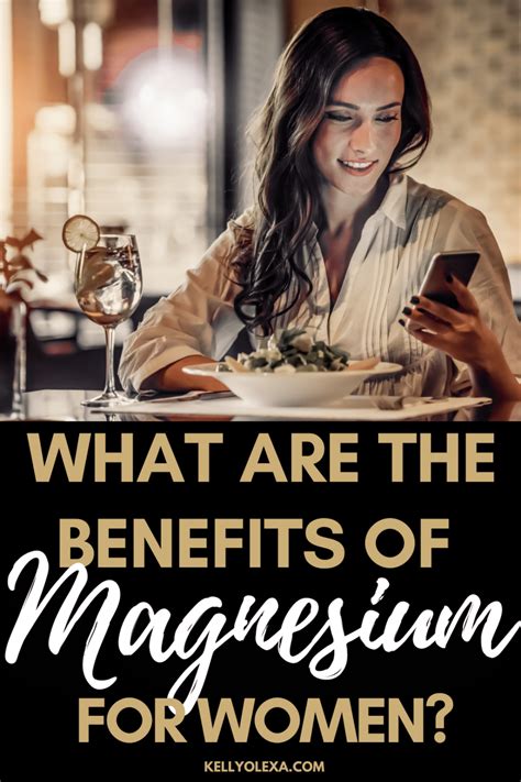 What Are The Benefits Of Magnesium For Women ~