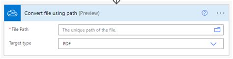 Convert File Using Path Action In Onedrive For Business Connector