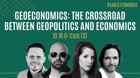 Geoeconomics The Crossroad Between Geopolitics And Economics Youtube