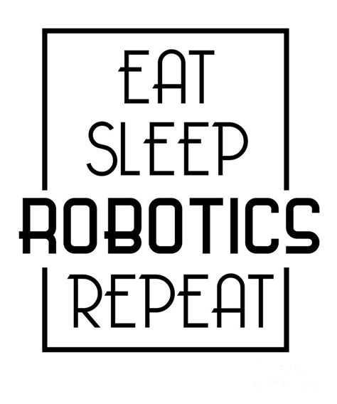 Robots Eat Sleep Robotics Tapestry Textile By Eq Designs Fine Art