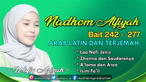NADHOM ALFIYAH IBNU MALIK LENGKAP WAFIQ AZIZAH BAIT 242 277 YouTube