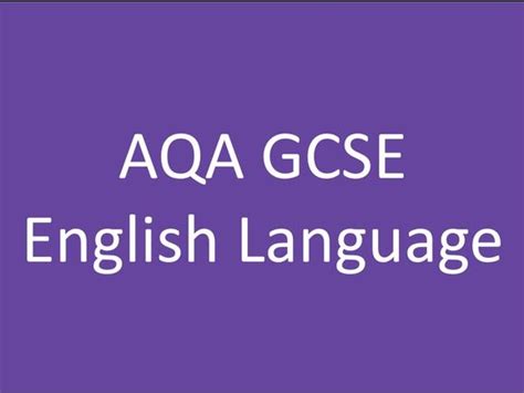AQA GCSE English Language Paper Overview Teaching Resources