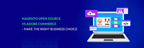 Compare Magento Open Source And Commerce Features