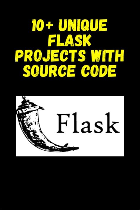 10 Unique Flask Projects With Source Code