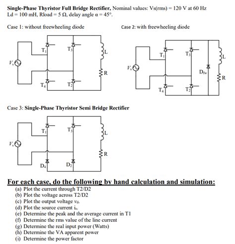 Solved Single Phase Thyristor Full Bridge Rectifier Nominal