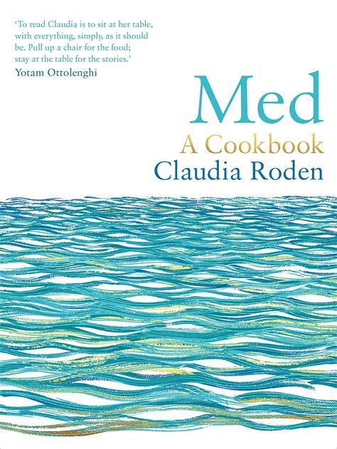Med A Cookbook Uk Roden Claudia 9781529108583 Books