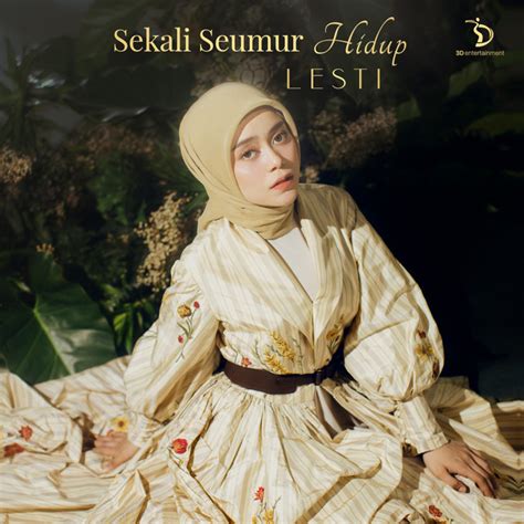 Sekali Seumur Hidup Song And Lyrics By Lesti Spotify